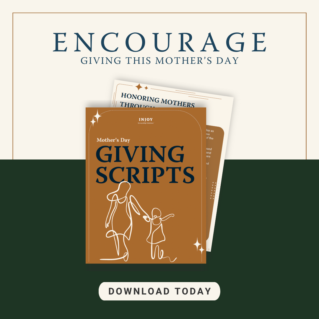 Giving Scripts - Mother's Day Edition